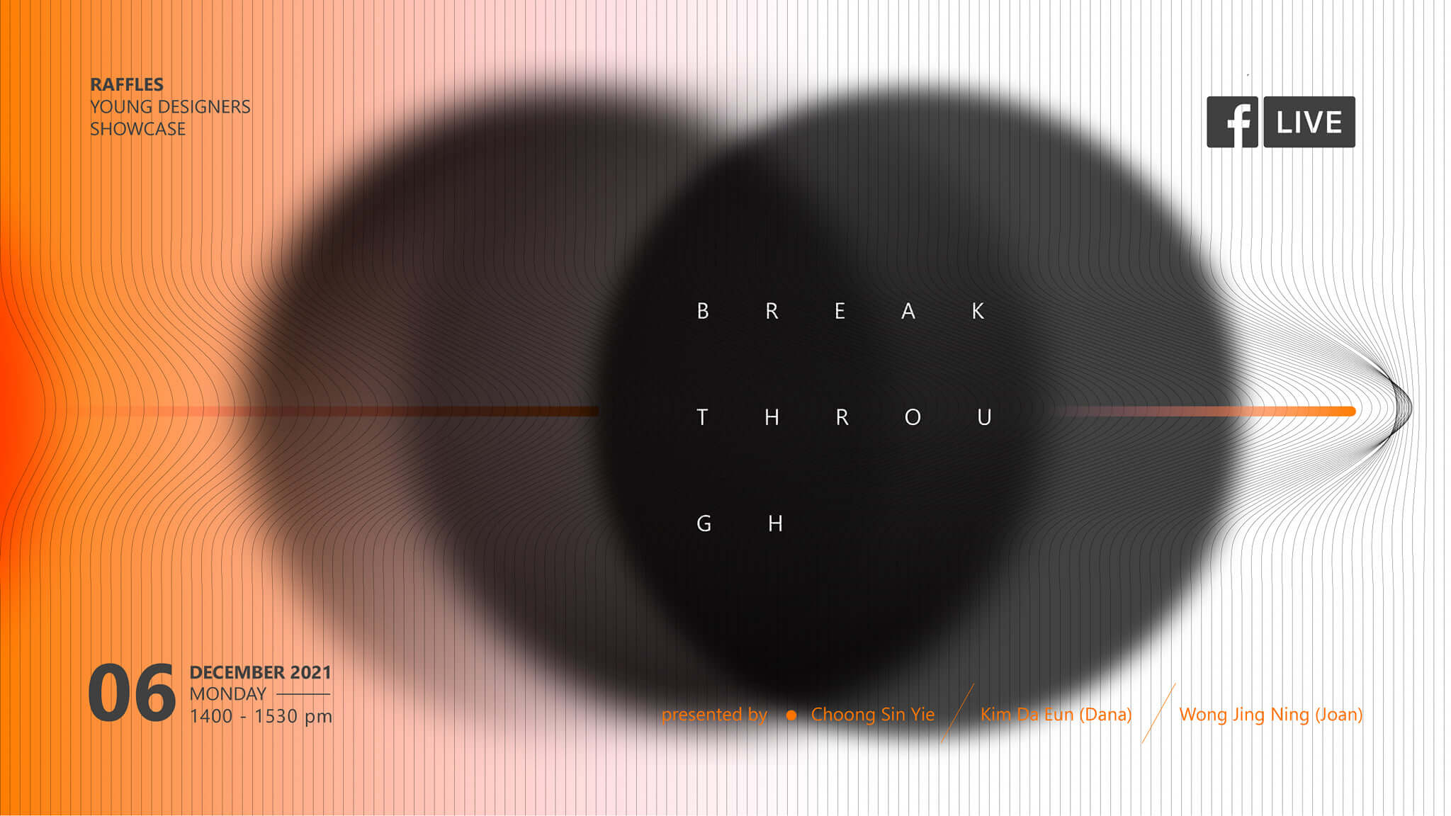 Designers Showcase - Breakthrough - Raffles University