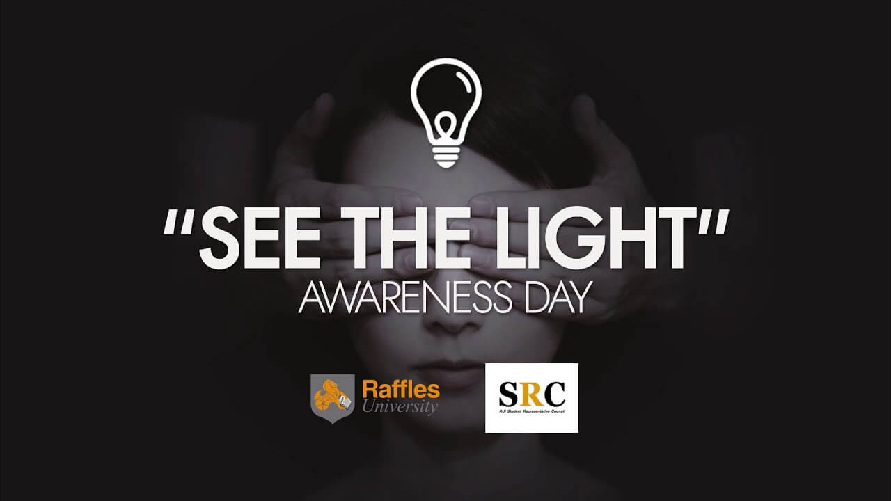 See The Light Awareness Day - Raffles University