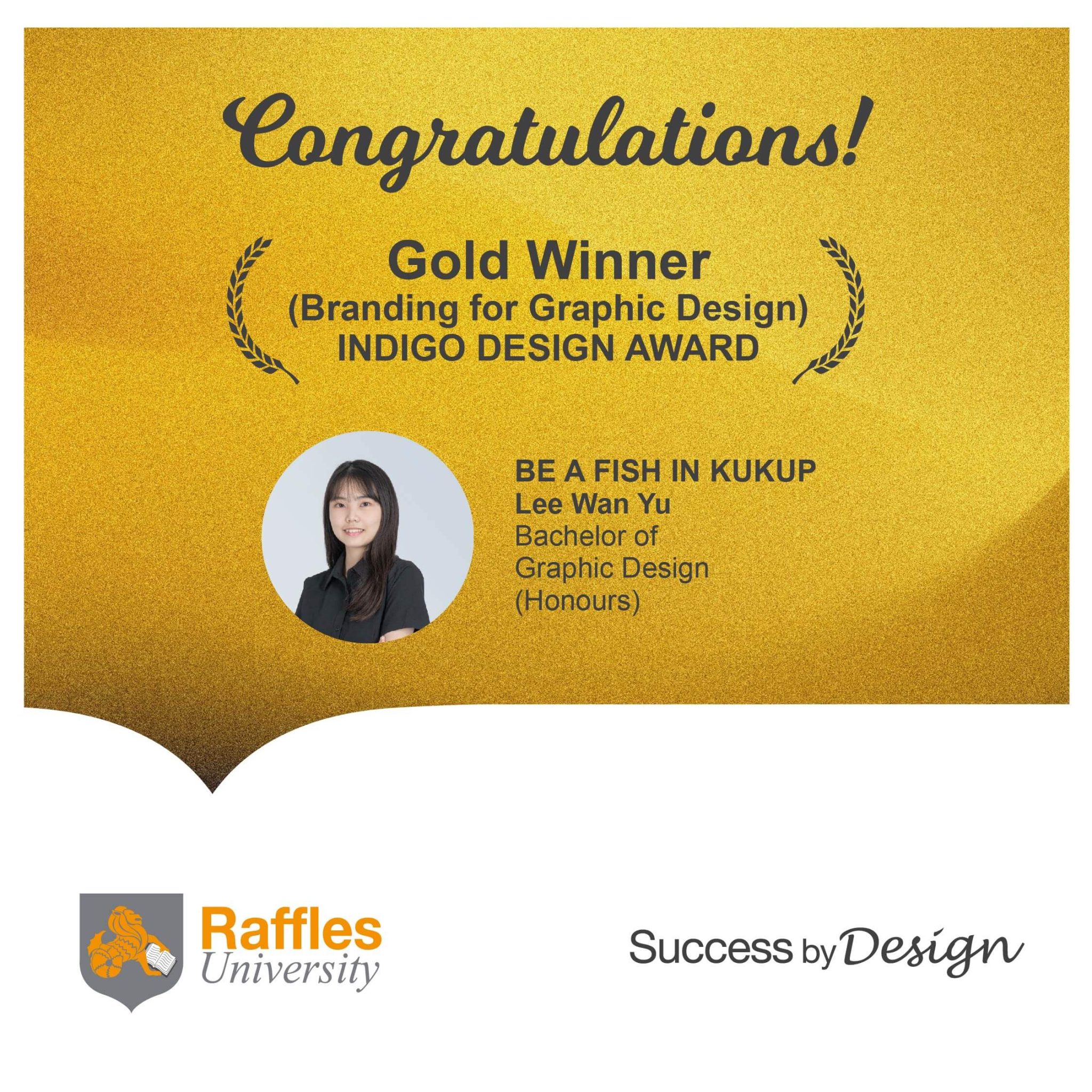 Gold Winner in Branding at Indigo Design Awards - Raffles University