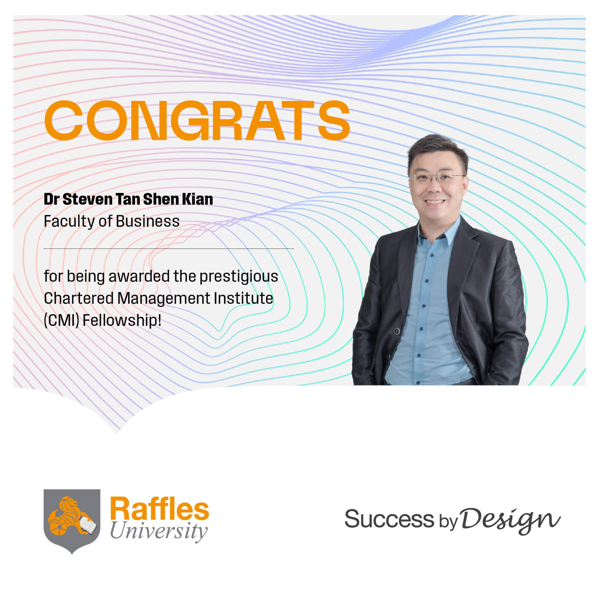 Dr Steven Tan Awarded Prestigious CMI Fellowship - Raffles University